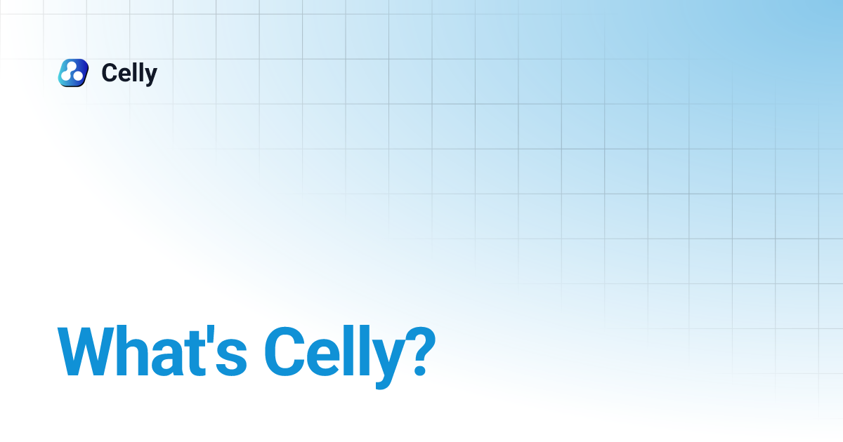 What's Celly? | Celly